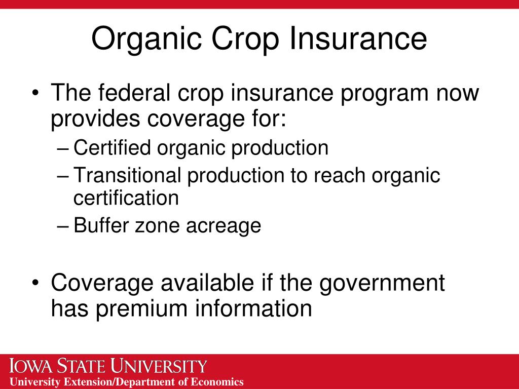 PPT - Crop Insurance for Organic Producers: The Latest Update ...