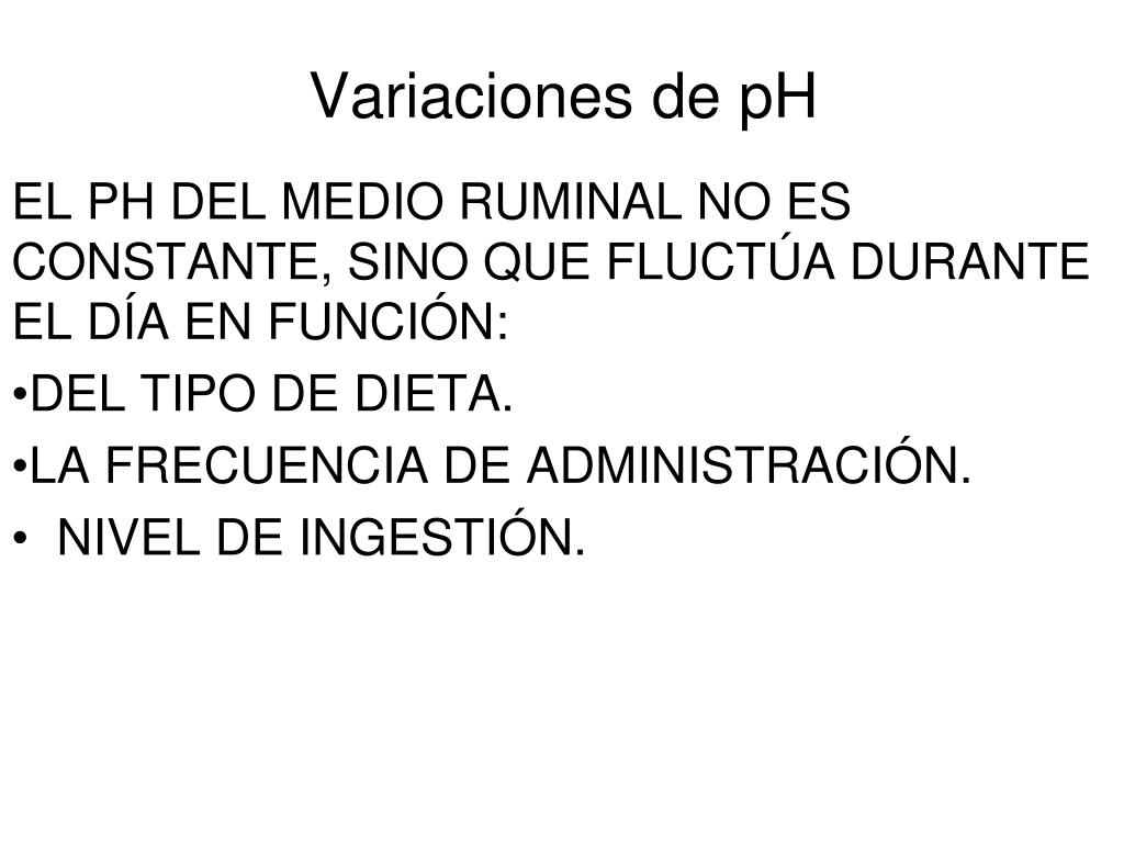 PPT - CÓMO VARÍA EL PH RUMINAL EN FUNCIÓN DE LA ALIMENTACIÓN E. E. A. T ...
