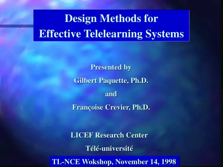PPT - Design Methods for Effective Telelearning Systems PowerPoint ...