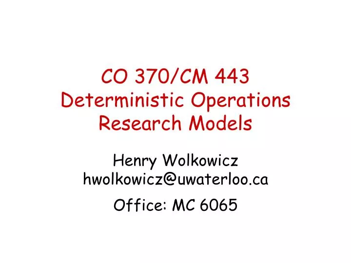 Ppt Co 370cm 443 Deterministic Operations Research Models Powerpoint 5526