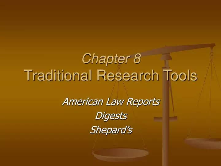 PPT - Chapter 8 Traditional Research Tools PowerPoint Presentation ...