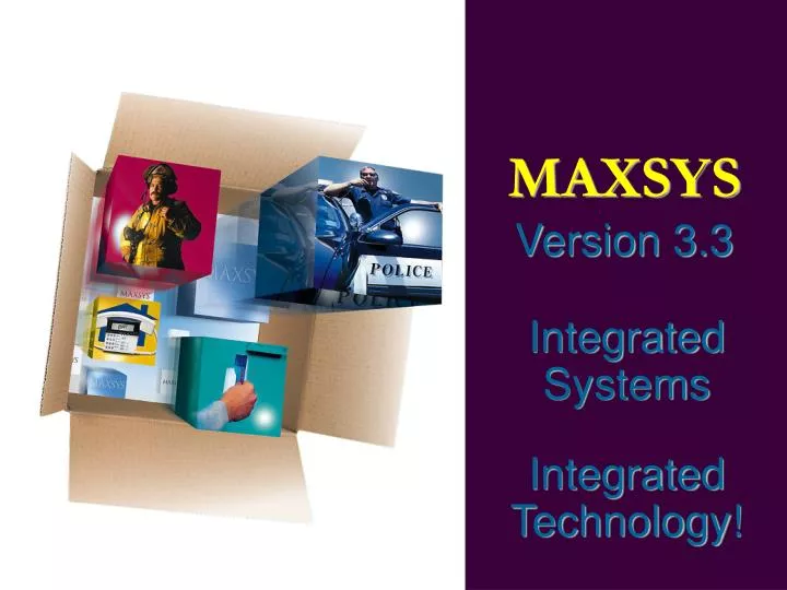 PPT - MAXSYS Version 3.3 PowerPoint Presentation, free download - ID ...