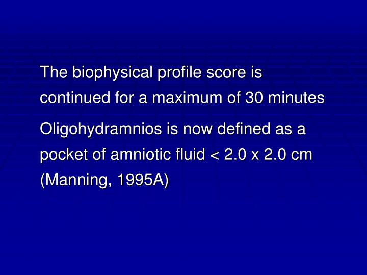 PPT - Fetal Biophysical Profile in high risk pregnancy PowerPoint ...