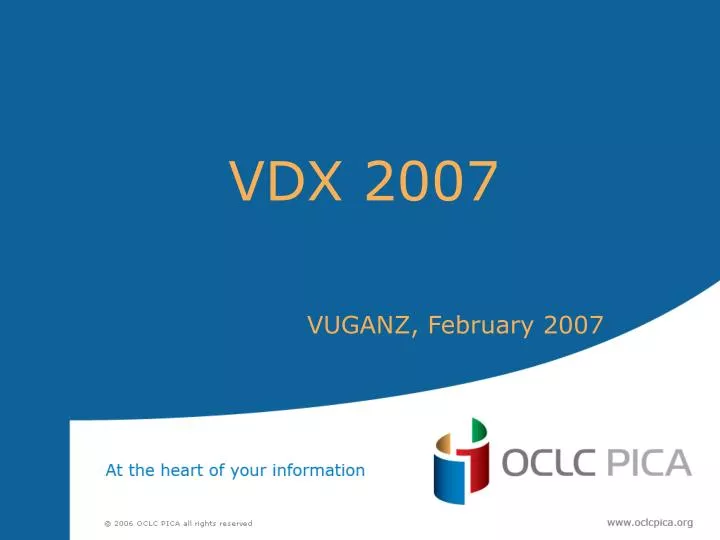 PPT - VDX 2007 PowerPoint Presentation, free download - ID:3256168