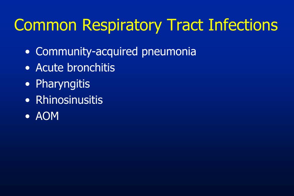 PPT - Common Respiratory Tract Infections: Evaluation and Therapy ...