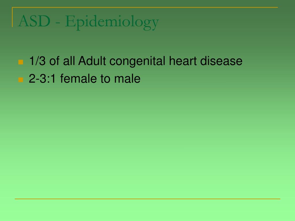 PPT - First Do No Harm: Management of Atrial Septal Defect in Adult ...
