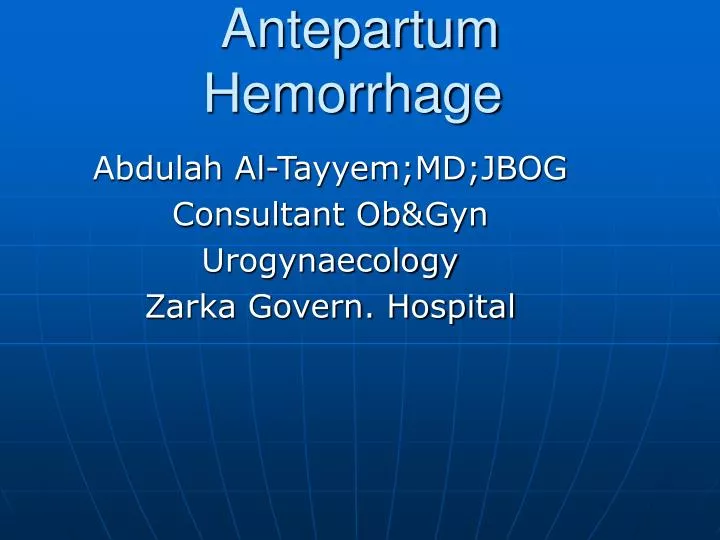 PPT - Antepartum Hemorrhage PowerPoint Presentation, free download - ID ...