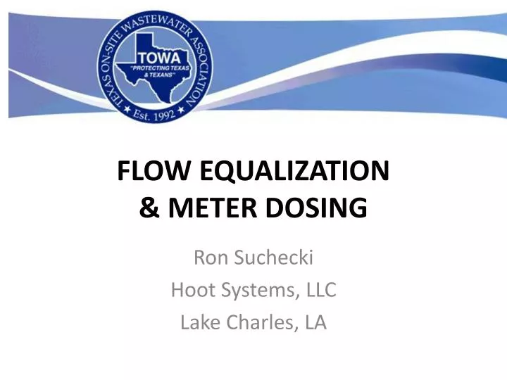 PPT - FLOW EQUALIZATION & METER DOSING PowerPoint Presentation, free ...