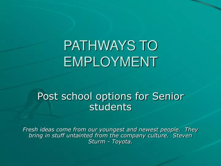 PPT - PATHWAYS TO EMPLOYMENT PowerPoint Presentation, free download ...