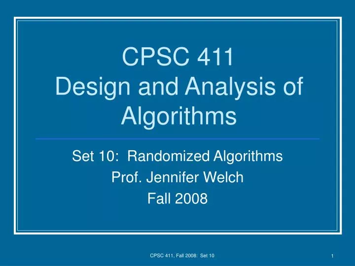 Ppt Cpsc 411 Design And Analysis Of Algorithms Powerpoint 0880