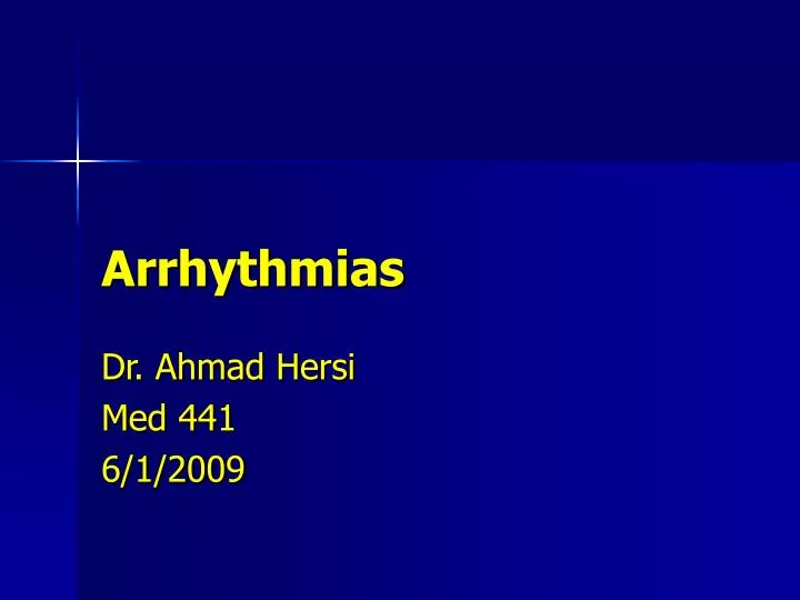 PPT - Arrhythmias PowerPoint Presentation, free download - ID:3257179