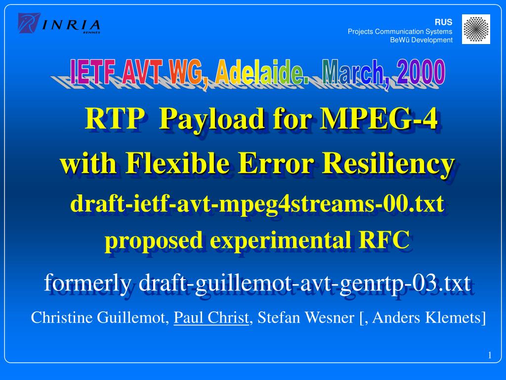 PPT - Christine Guillemot, Paul Christ , Stefan Wesner [, Anders ...