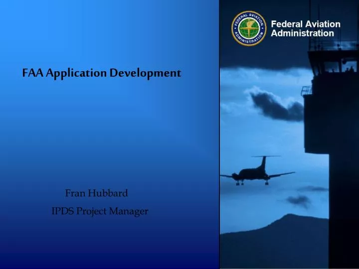 PPT - FAA Application Development PowerPoint Presentation, free ...