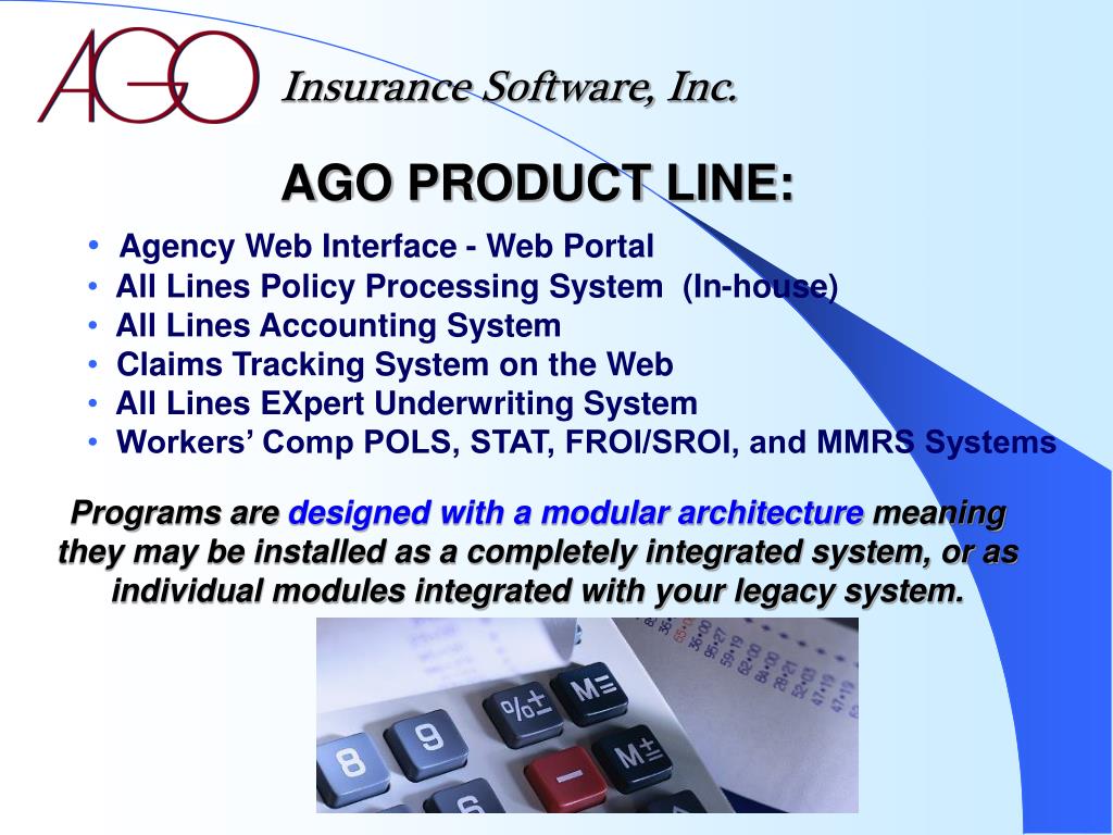 PPT - AGO Insurance Software, Inc. provides the Workers ’ Compensation ...