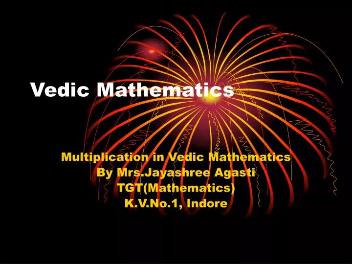 PPT - Vedic Mathematics PowerPoint Presentation, free download - ID:3258376