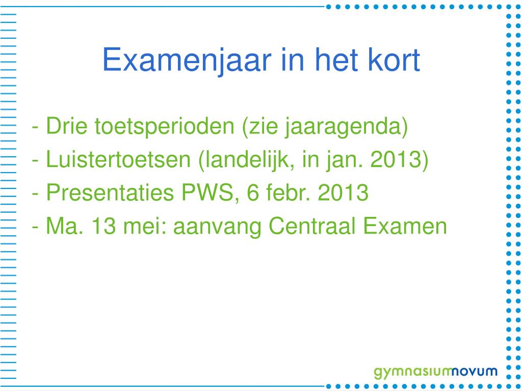 PPT - Voorlichting centraal examen Gymnasium Novum 2012-2013 PowerPoint ...