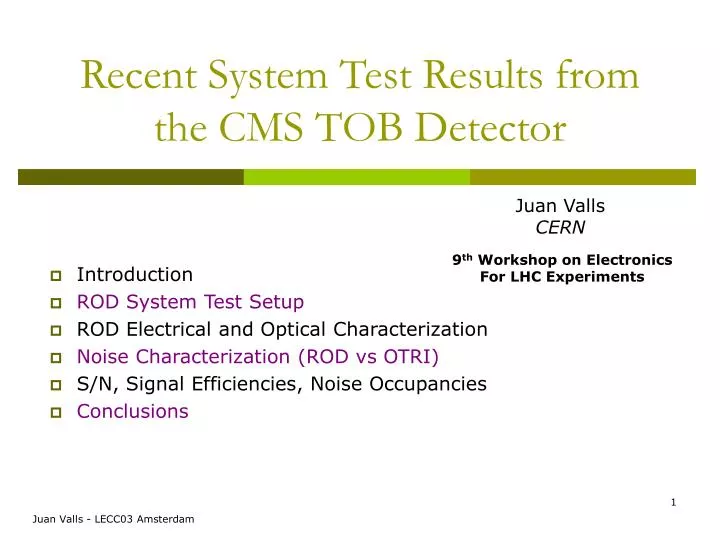 PPT - Recent System Test Results from the CMS TOB Detector PowerPoint ...