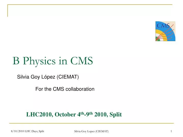 PPT - B Physics in CMS PowerPoint Presentation, free download - ID:3259087