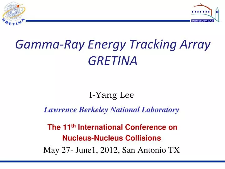 PPT - Gamma-Ray Energy Tracking Array GRETINA PowerPoint Presentation ...
