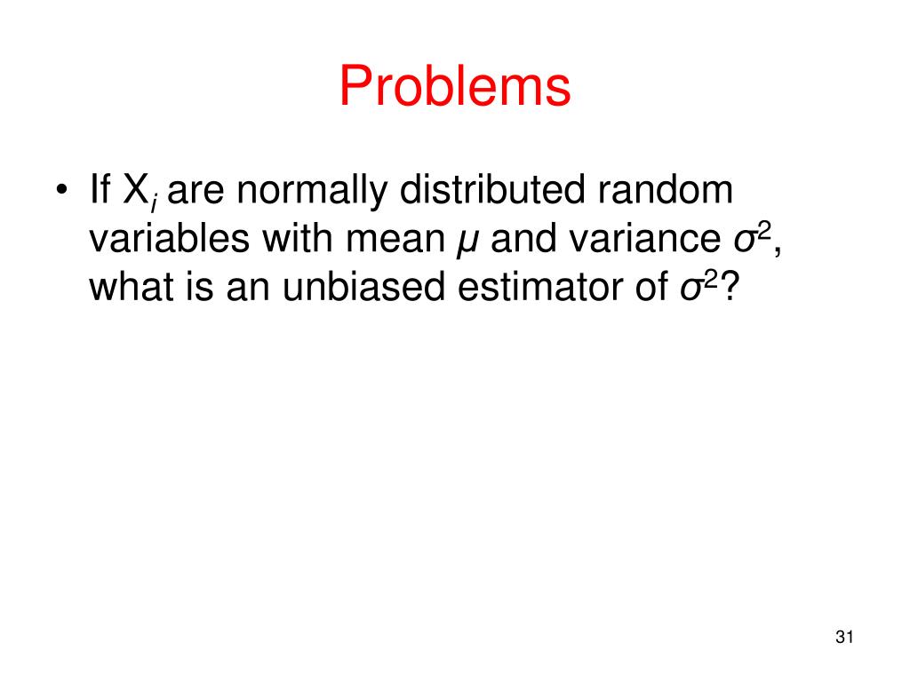 Ppt Statistical Inference Part Ii Some Properties Of Estimators