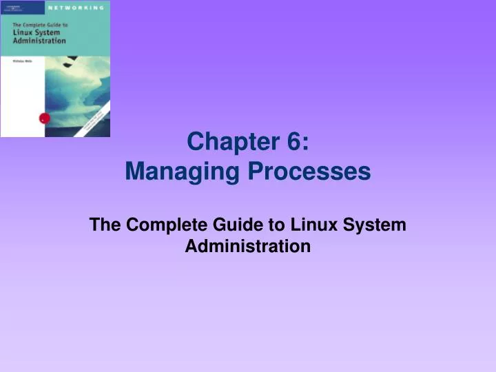 PPT - Chapter 6: Managing Processes PowerPoint Presentation, free ...