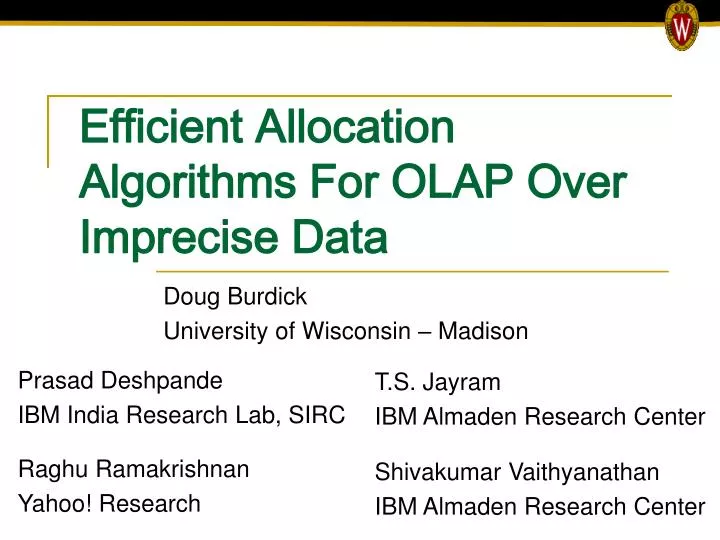 Ppt Efficient Allocation Algorithms For Olap Over Imprecise Data Powerpoint Presentation Id