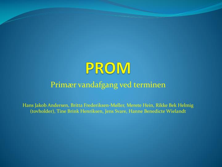 PPT - PROM PowerPoint Presentation, free download - ID:3261187