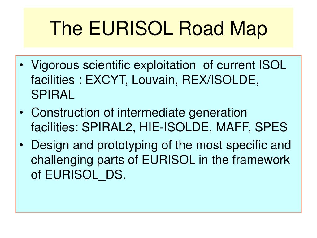 PPT - EURISOL: European Collaboration towards the ultimate ISOL ...