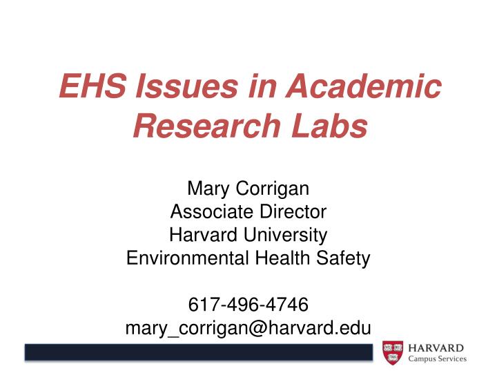PPT - EHS Issues in Academic Research Labs PowerPoint Presentation ...