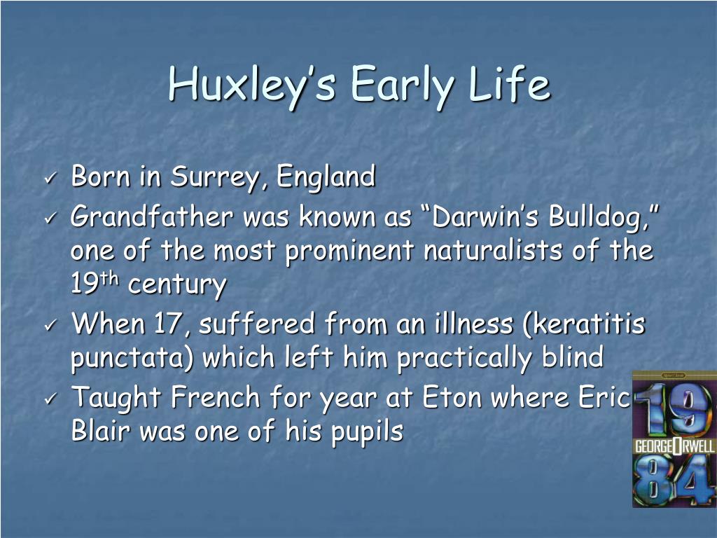 PPT - Aldous Huxley 1894-1963: author of Brave New World PowerPoint ...