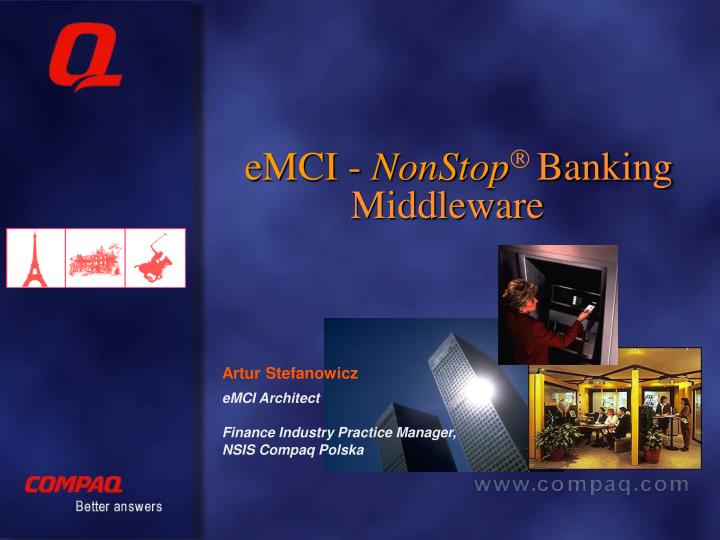 PPT - eMCI - NonStop Ò Banking Middleware PowerPoint Presentation, free ...