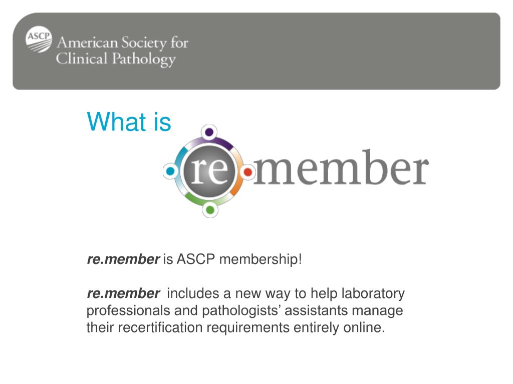 PPT - ASCP Membership Saves time Saves money Eliminates paperwork ...