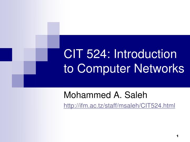 PPT - CIT 524: Introduction to Computer Networks PowerPoint ...