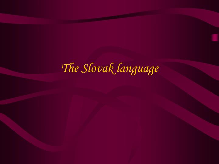 PPT - The Slovak language PowerPoint Presentation, free download - ID ...