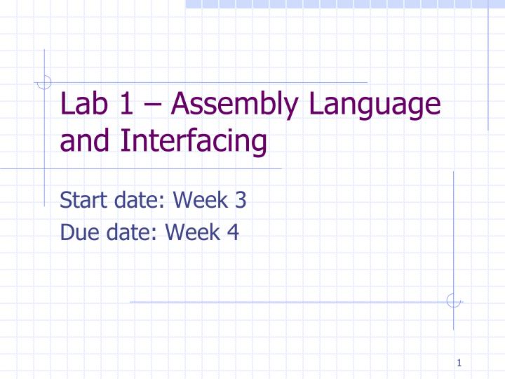 PPT - Lab 1 – Assembly Language and Interfacing PowerPoint Presentation - ID:3264327