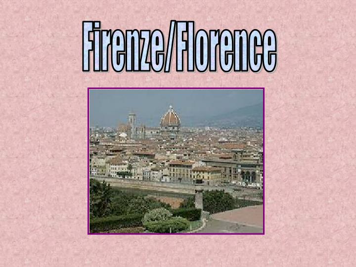 PPT - Firenze/Florence PowerPoint Presentation, free download - ID:3264609