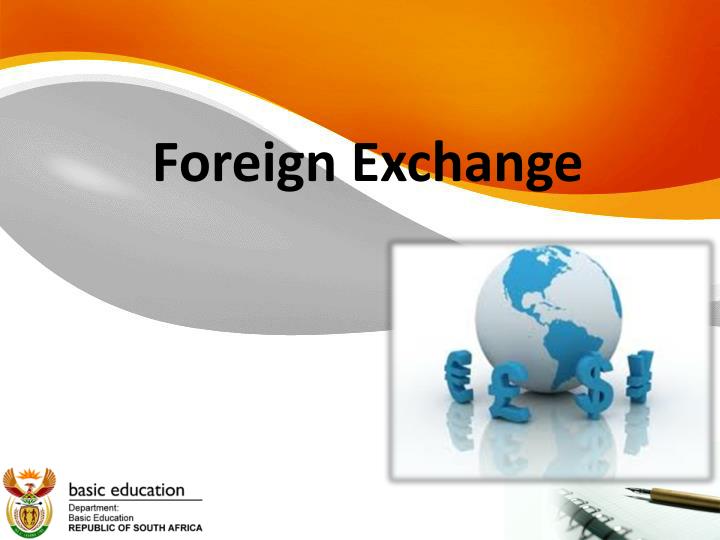 PPT - Foreign Exchange PowerPoint Presentation, free download - ID:3264718
