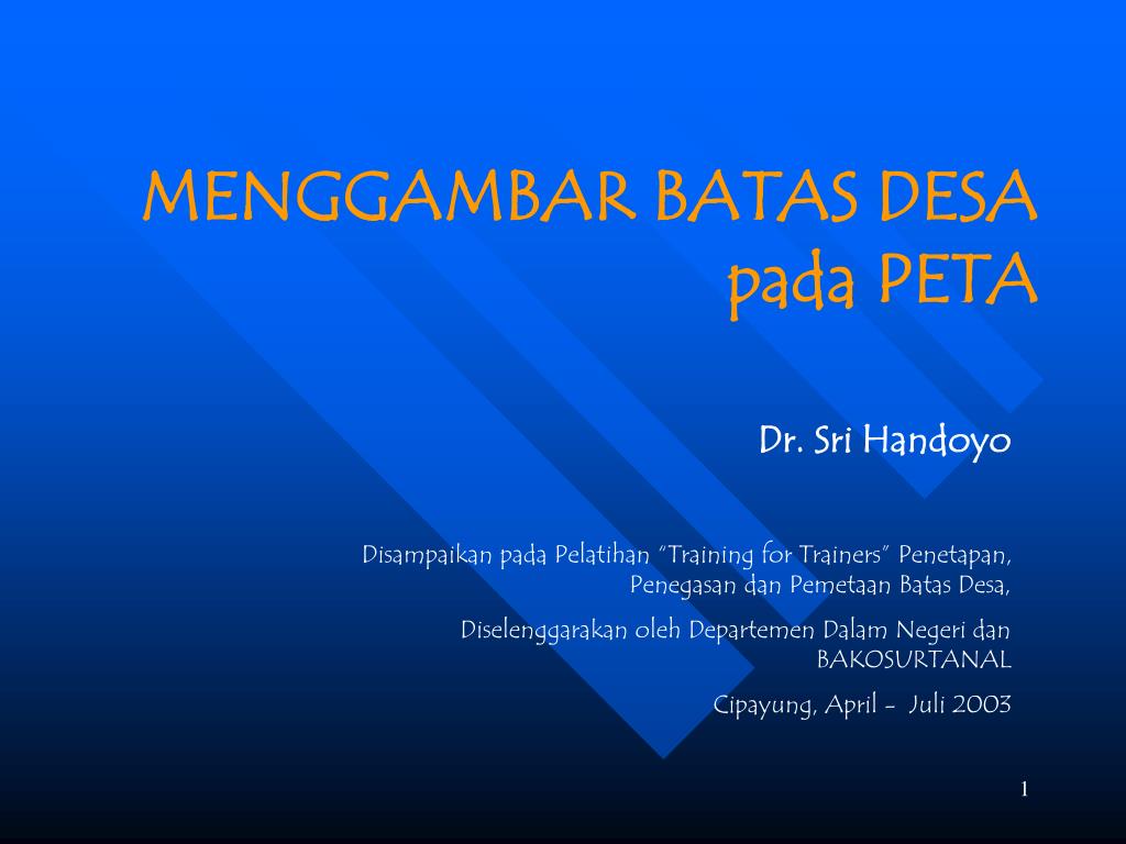 PPT - MENGGAMBAR BATAS DESA pada PETA PowerPoint Presentation, free ...