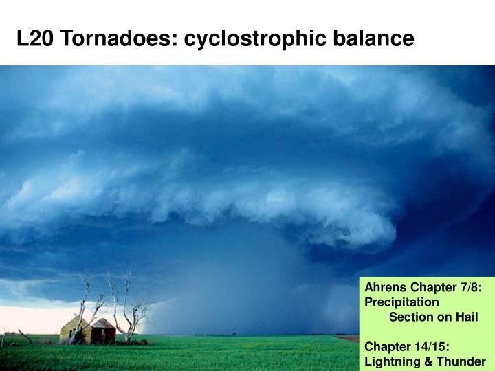 PPT - L20 Tornadoes: cyclostrophic balance PowerPoint Presentation ...