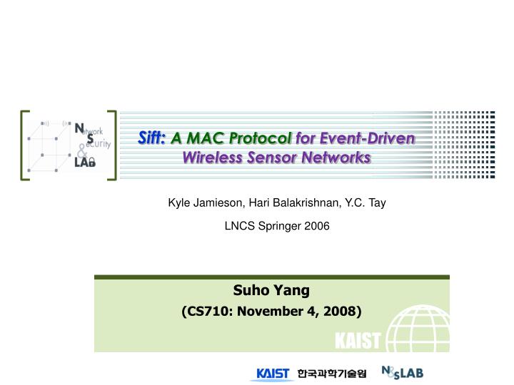 Ppt Sift A Mac Protocol For Event Driven Wireless Sensor Networks Powerpoint Presentation