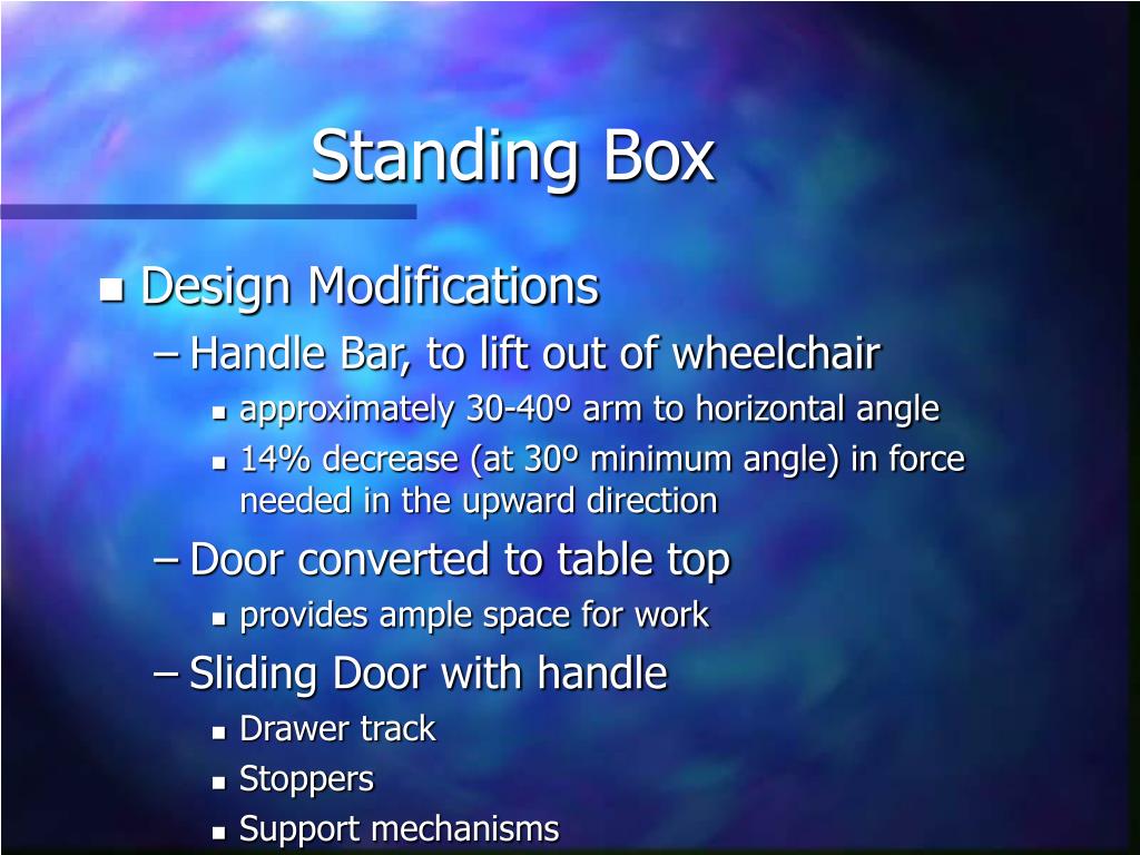 PPT - Standing Box and One-Handed Fishing Rod March 29, 1999 PowerPoint ...