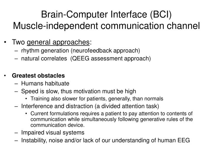PPT - Brain-Computer Interface (BCI) Muscle-independent communication ...