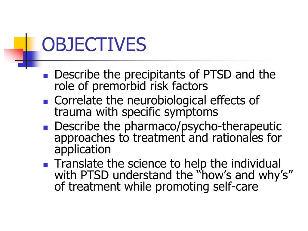 PPT - PTSD: NOVEL AND TARGETED DIRECTIONS IN TREATMENT PowerPoint ...