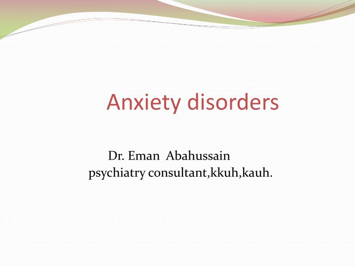 PPT - Anxiety disorders PowerPoint Presentation, free download - ID:3266119