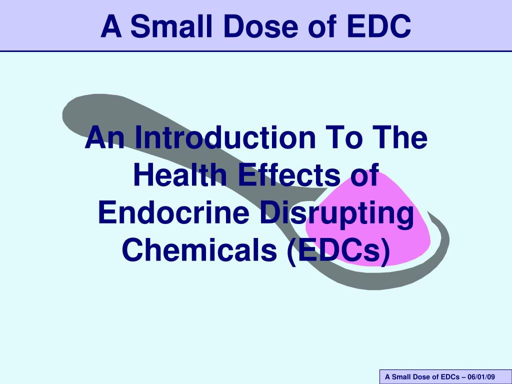 Ppt An Introduction To The Health Effects Of Endocrine Disrupting