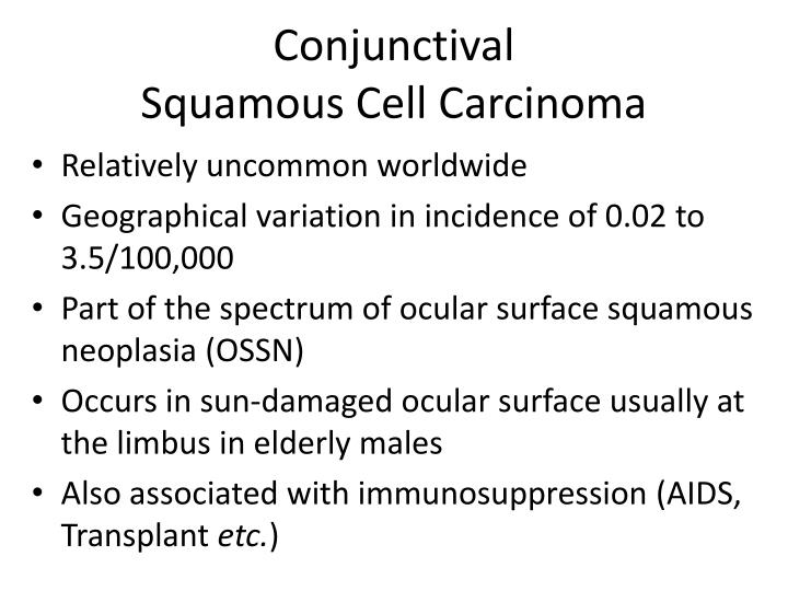 PPT - Conjunctival Squamous Cell Carcinoma with Massive Intraocular ...