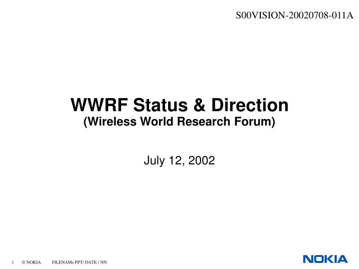 PPT - WWRF Status & Direction (Wireless World Research Forum ...
