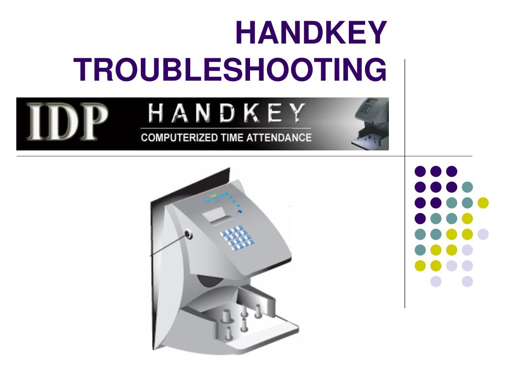 PPT - HANDKEY TROUBLESHOOTING PowerPoint Presentation, free download ...