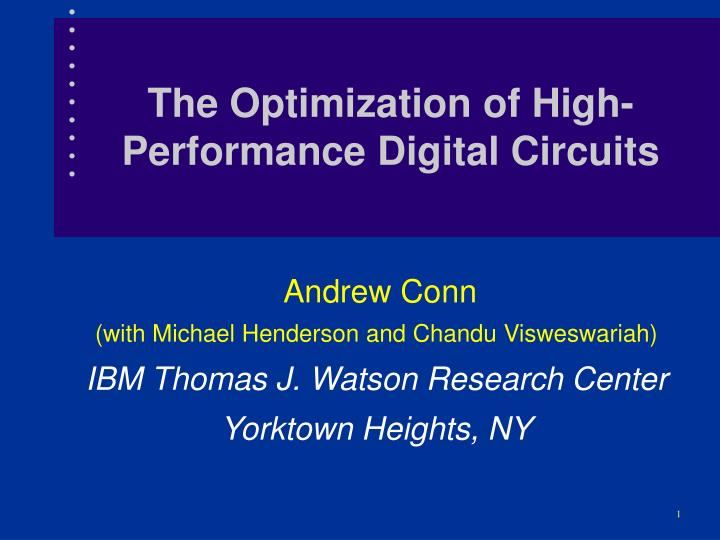 PPT - The Optimization of High-Performance Digital Circuits PowerPoint ...