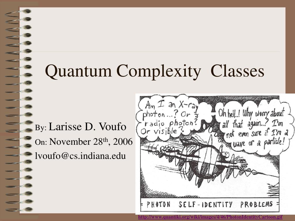 PPT - Quantum Complexity Classes PowerPoint Presentation, free download ... PPT - Quantum Complexity Classes PowerPoint Presentation, free download ...